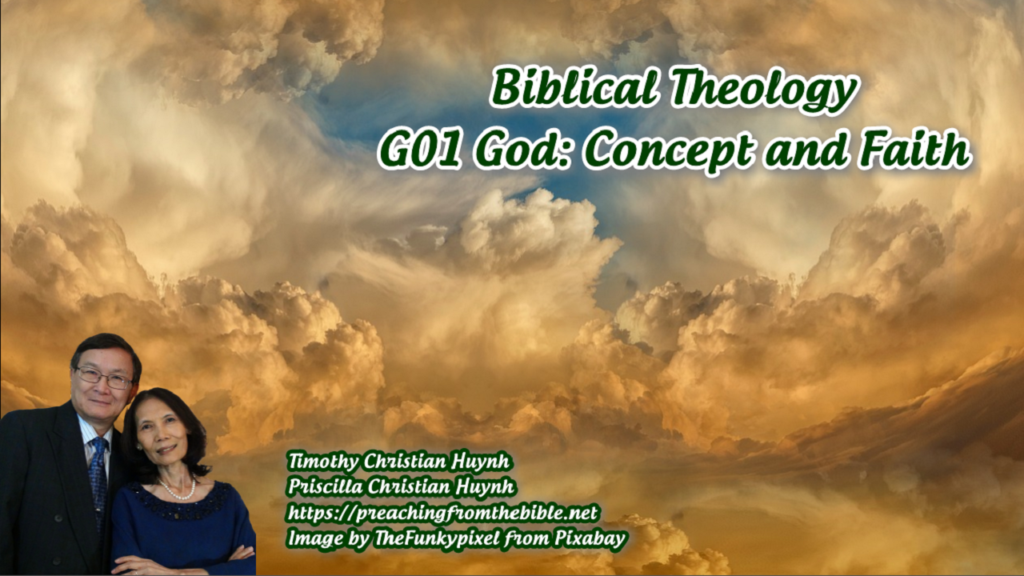 Biblical Theology – G01 God: Concept and Faith – Preaching from the Bible