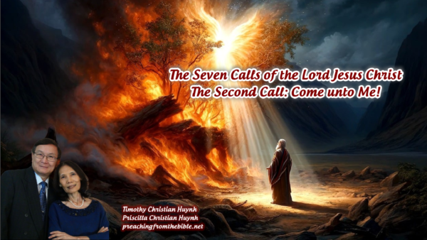 The Seven Calls of the Lord Jesus Christ (2) – The Second Call: Come ...