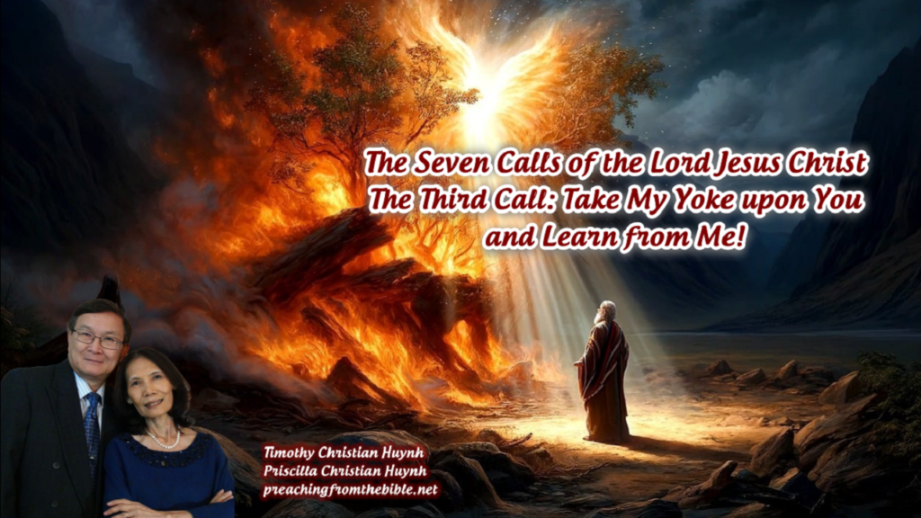 The Seven Calls of the Lord Jesus Christ (3) – The Third Call: Take My ...